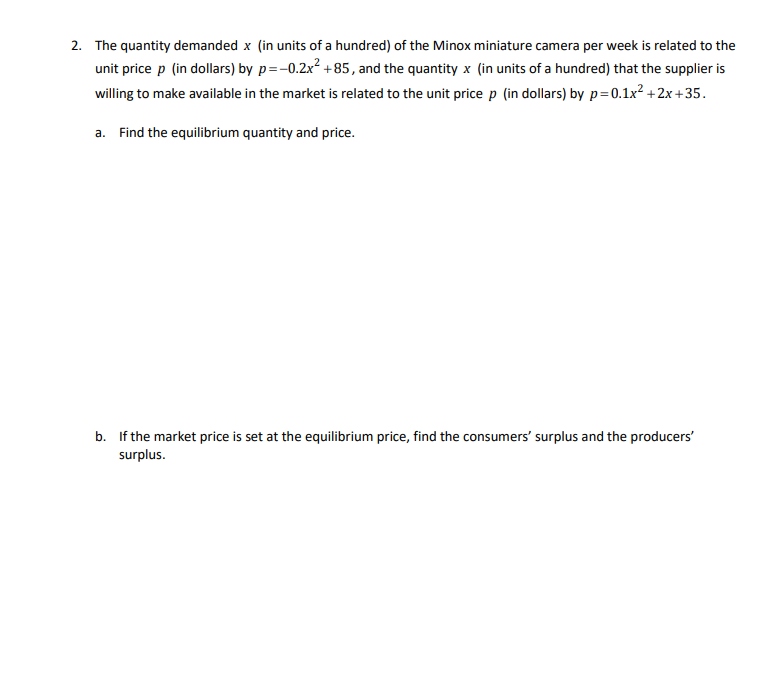 Solved 2. The quantity demanded x (in units of a hundred) of | Chegg.com