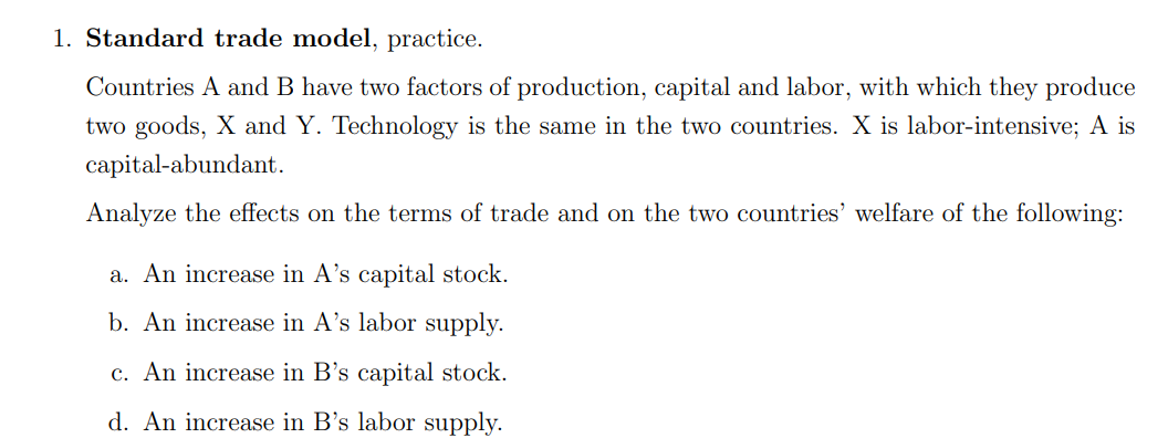 Solved 1. Standard trade model, practice. Countries A and B | Chegg.com