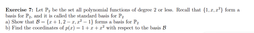 Solved Exercise 7: Let P2 be ﻿the set all polynomial | Chegg.com
