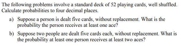 Solved The following problems involve a standard deck of 52 | Chegg.com