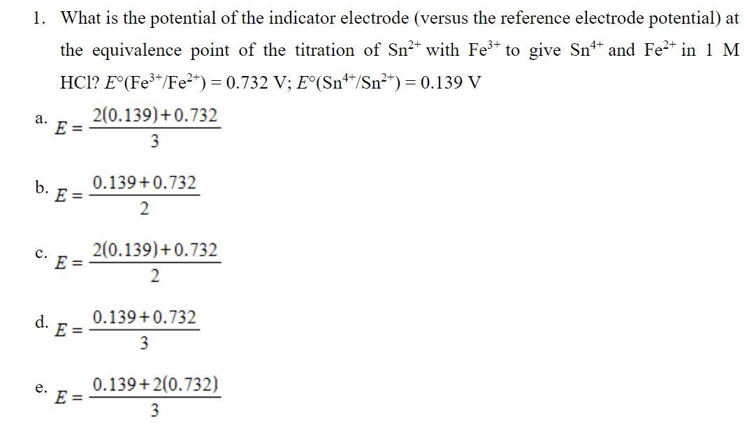 Solved 1 What Is The Potential Of The Indicator Electrode