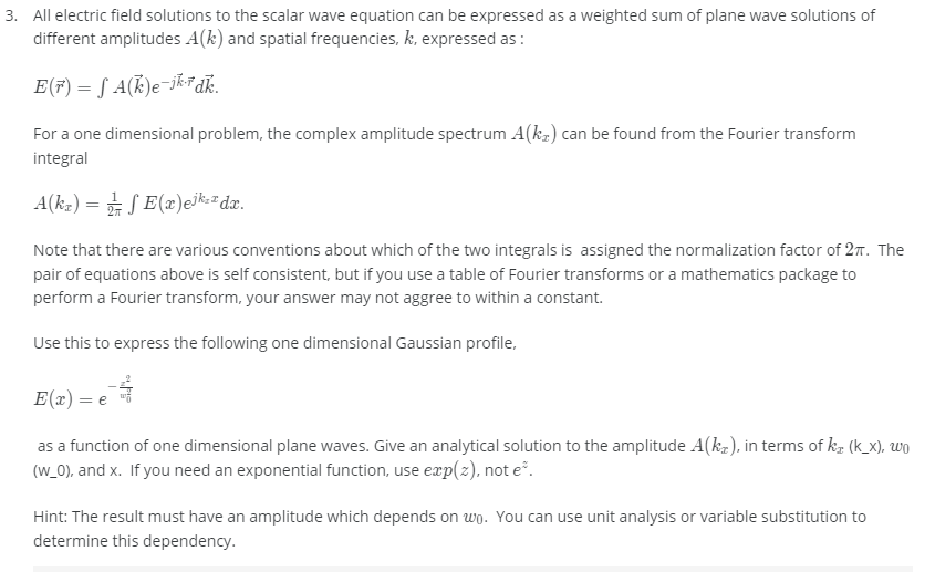 Solved 3. All electric field solutions to the scalar wave | Chegg.com