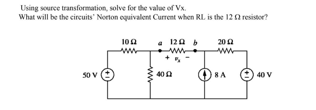 Solved Using source transformation, solve for the value of | Chegg.com