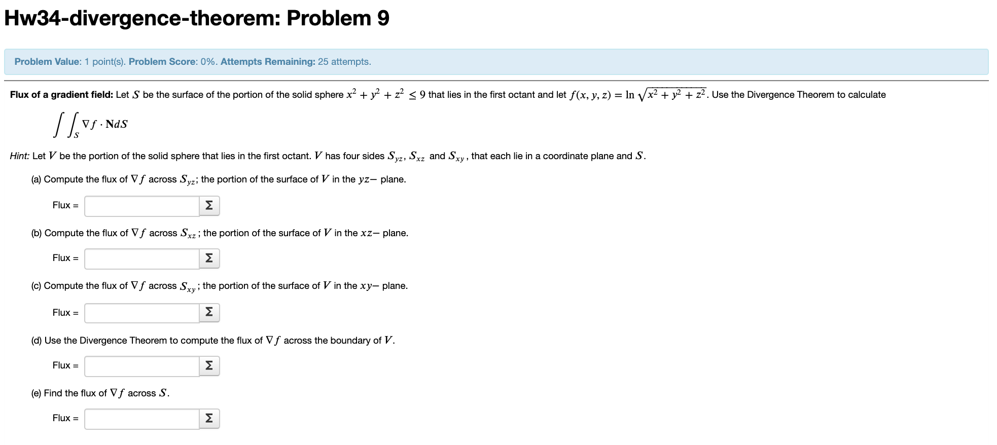 Solved Hw34-divergence-theorem: Problem 9 Problem Value: 1 | Chegg.com