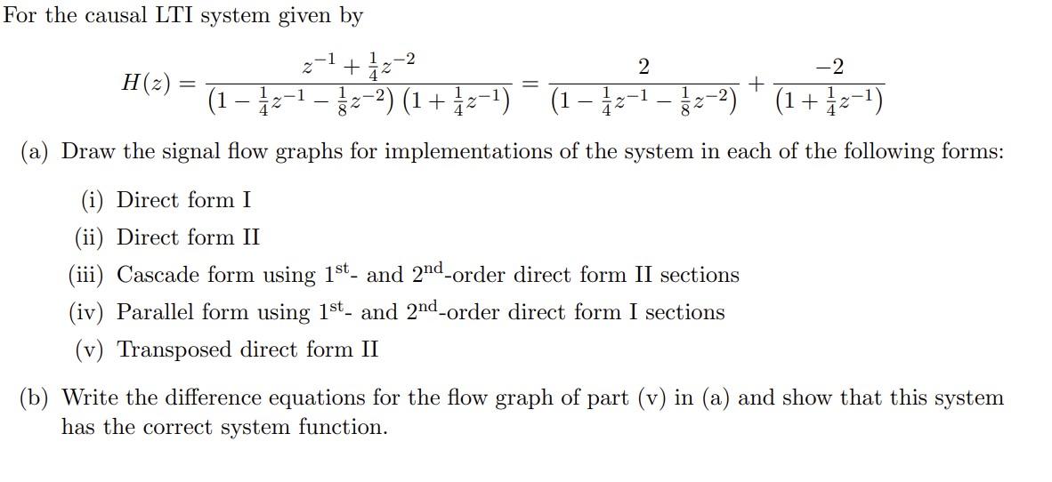 Solved For the causal LTI system given by | Chegg.com