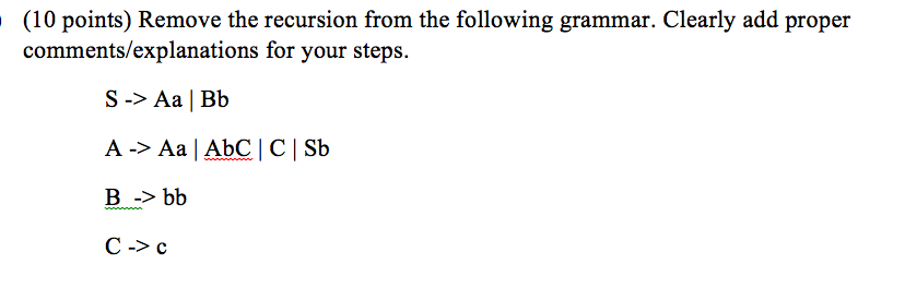 Solved (10 points) Remove the recursion from the following | Chegg.com