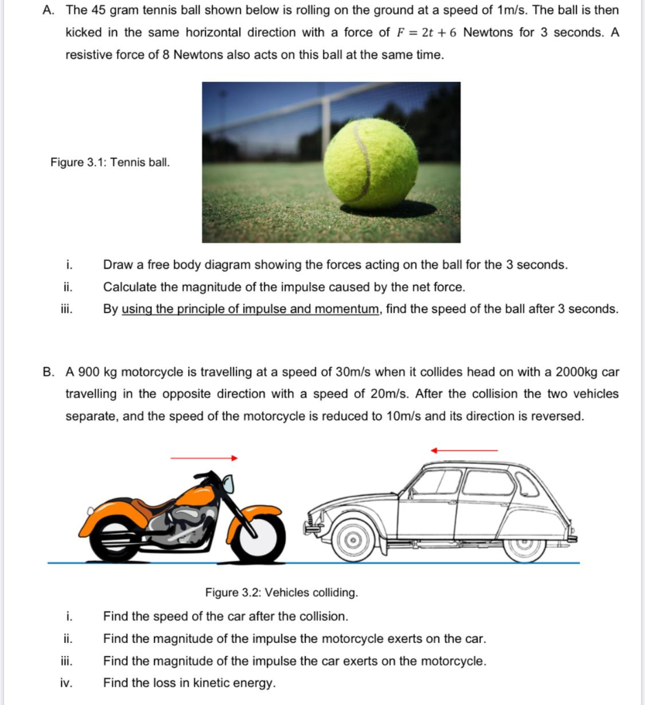 Solved A. The 45 gram tennis ball shown below is rolling on | Chegg.com