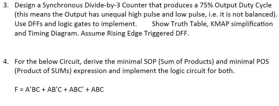 Solved 3. Design a Synchronous Divide-by-3 Counter that | Chegg.com