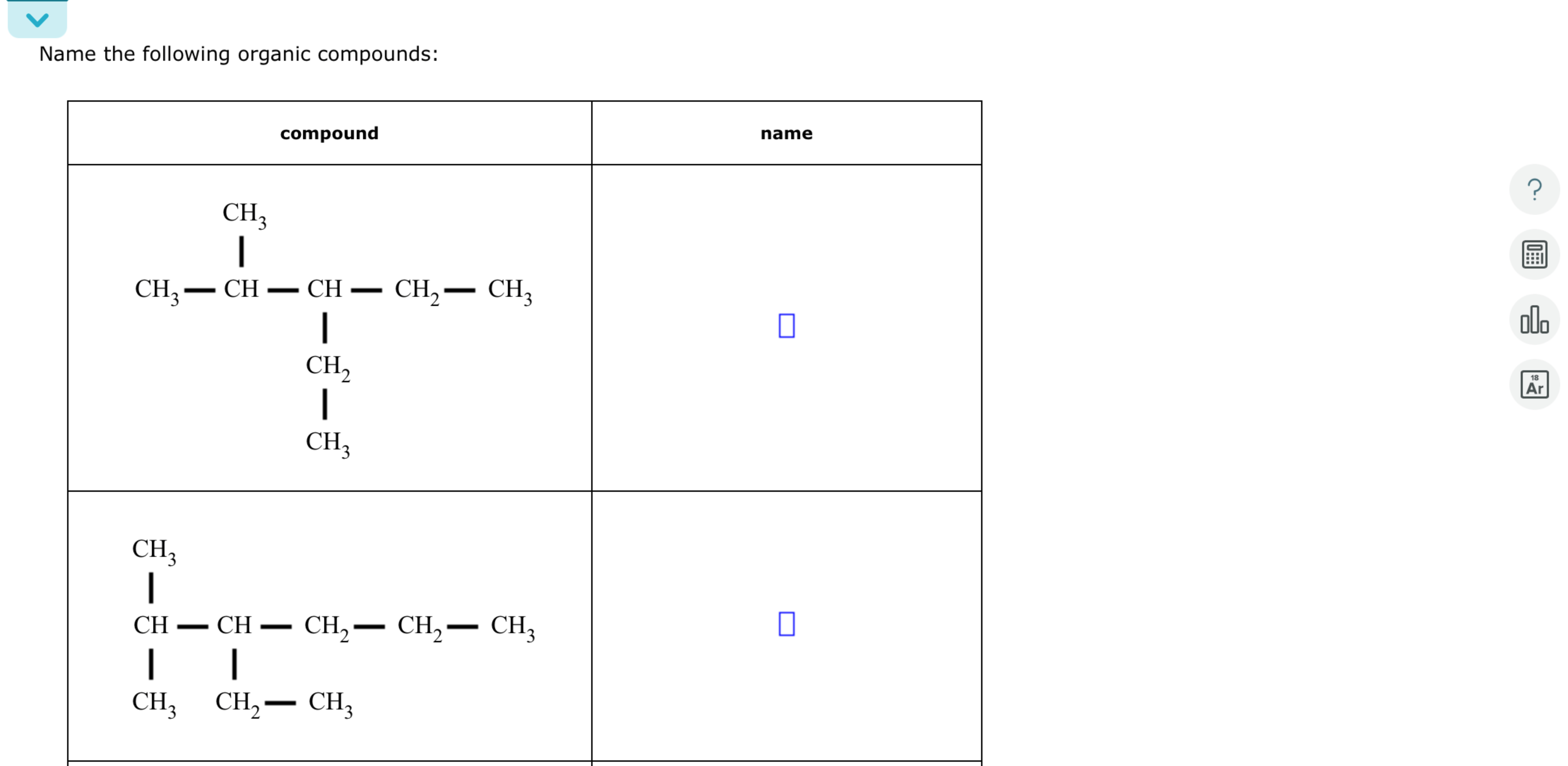 Solved Name the following organic compounds:I am struggling | Chegg.com