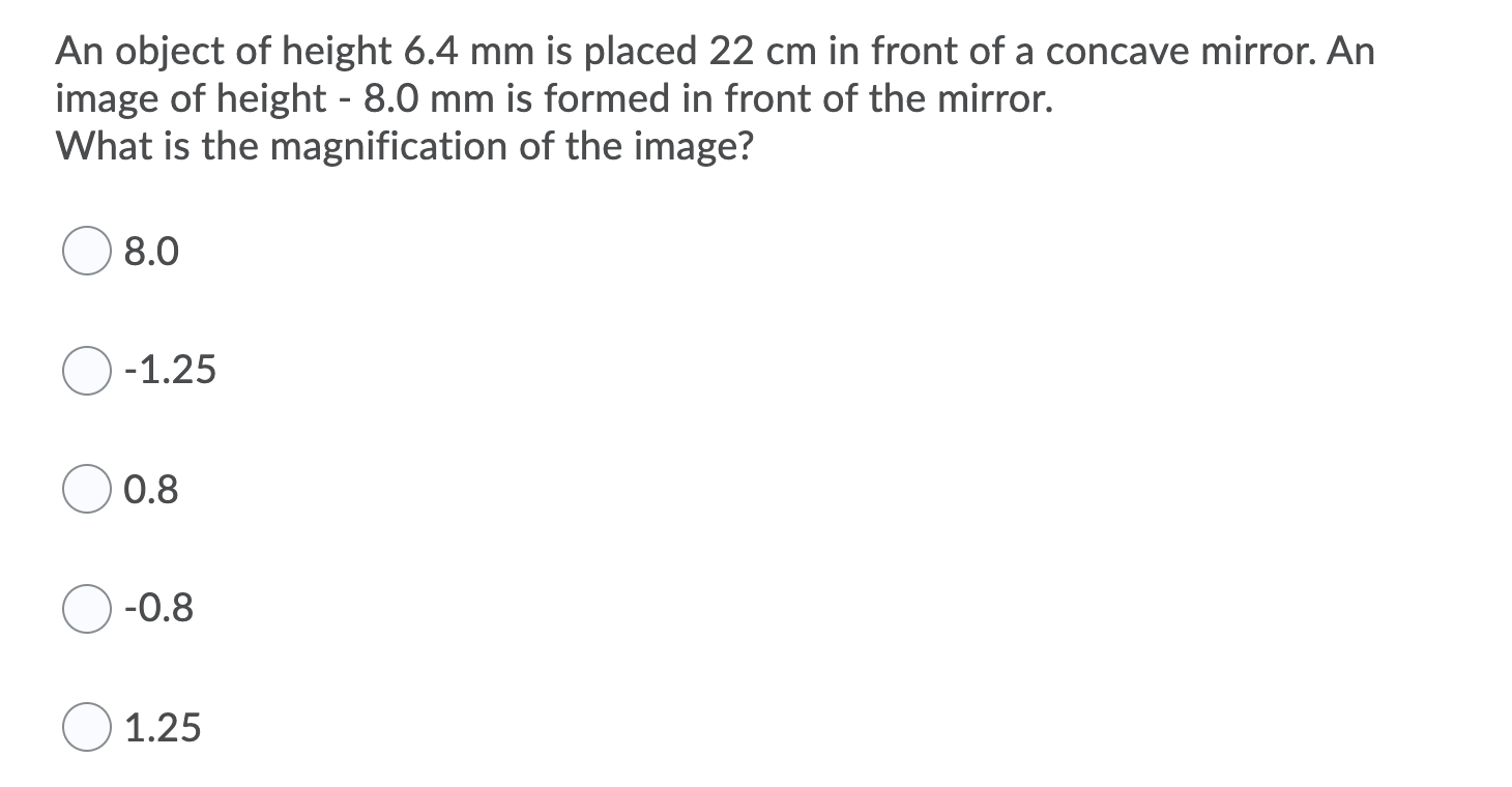 Solved An object of height 6.4 mm is placed 22 cm in front | Chegg.com