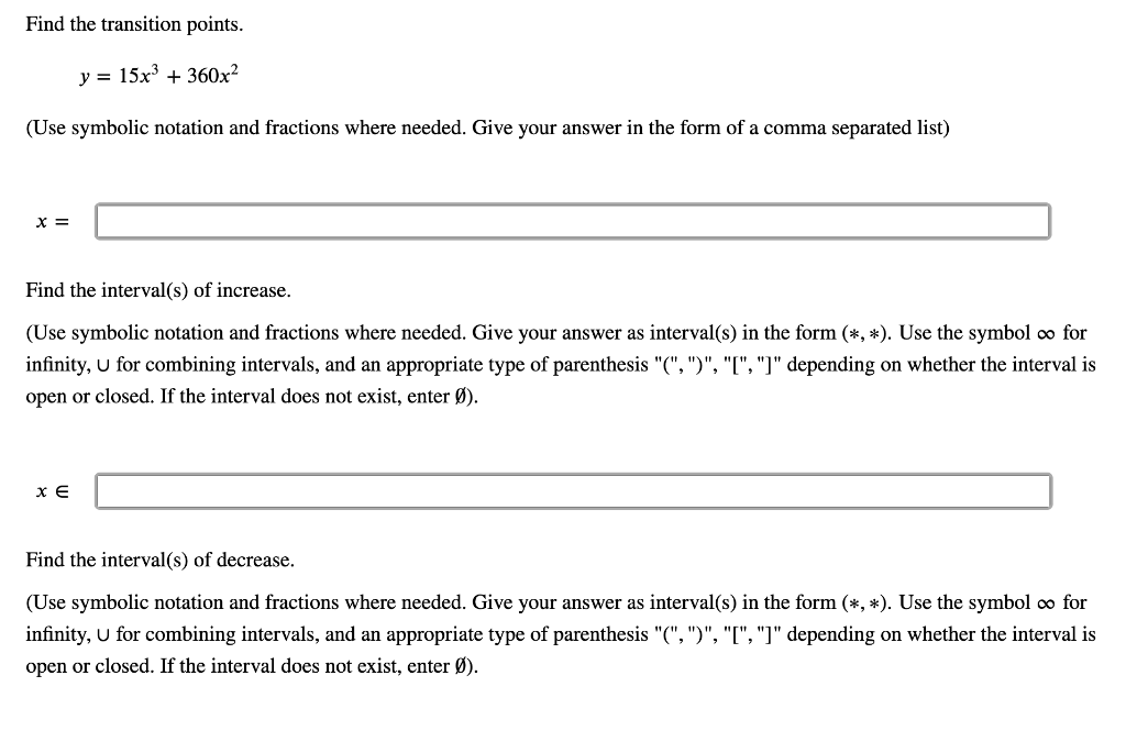 Solved Find the transition points. y = 15x3 + 360x2 (Use | Chegg.com