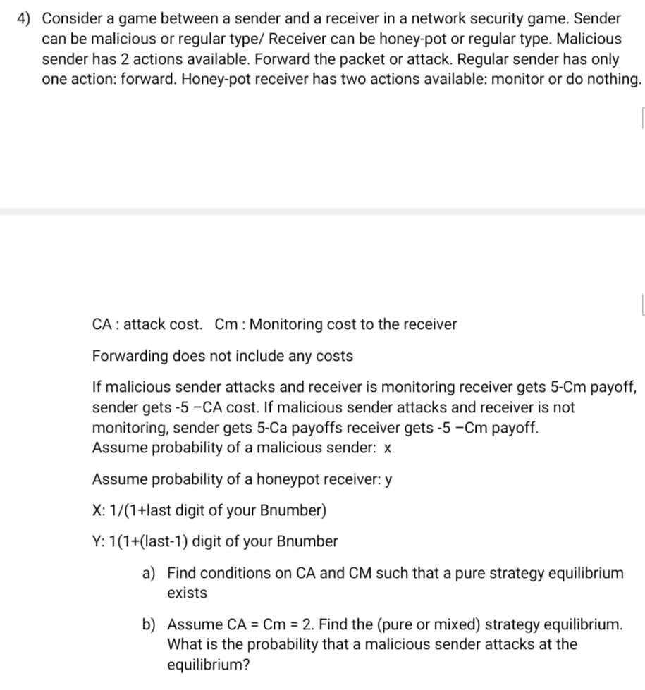 Solved 4) Consider a game between a sender and a receiver in | Chegg.com
