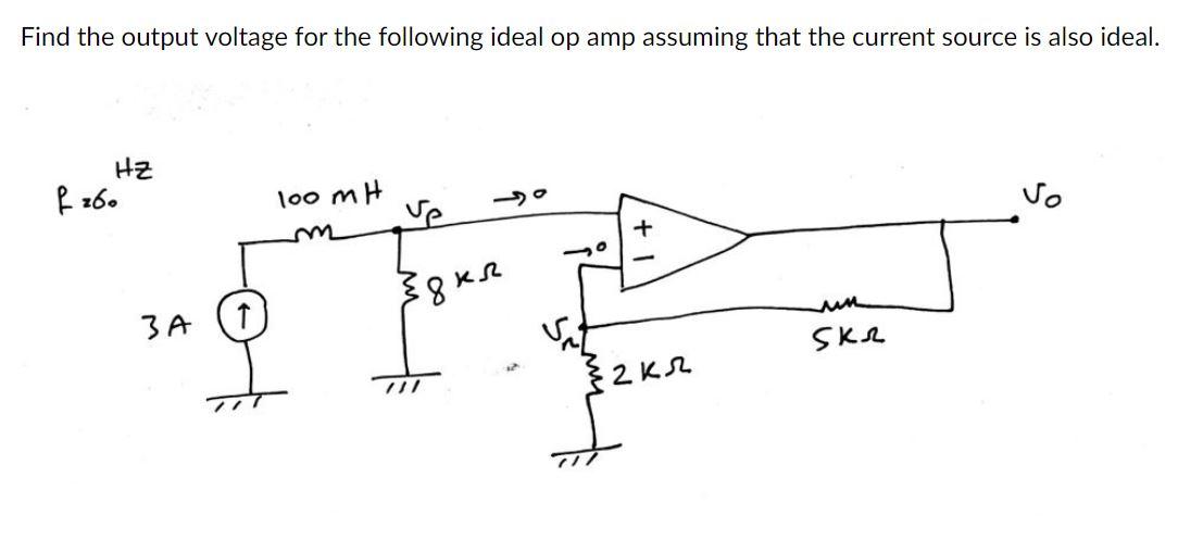 Solved Find the output voltage for the following ideal op | Chegg.com