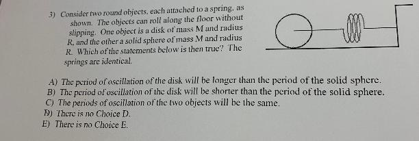 Solved 3) Consider two round objects, each attached to a | Chegg.com