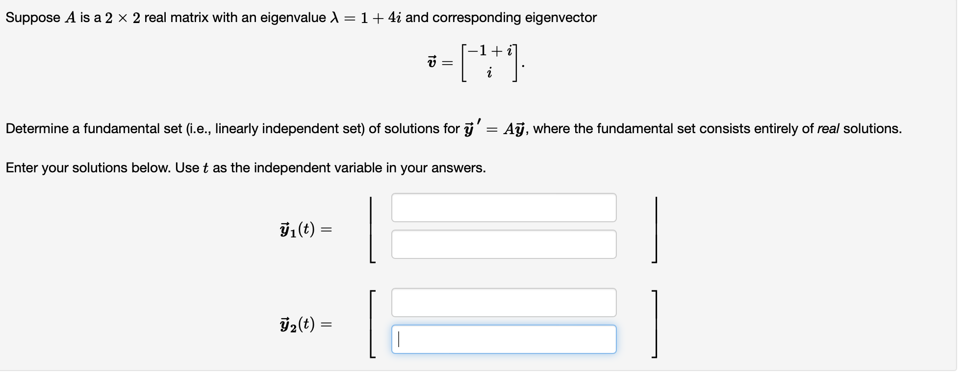 Solved Suppose A is a 2×2 real matrix with an eigenvalue | Chegg.com