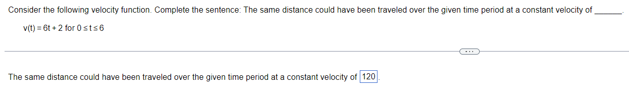 [Solved]: Consider the following velocity function. Comple