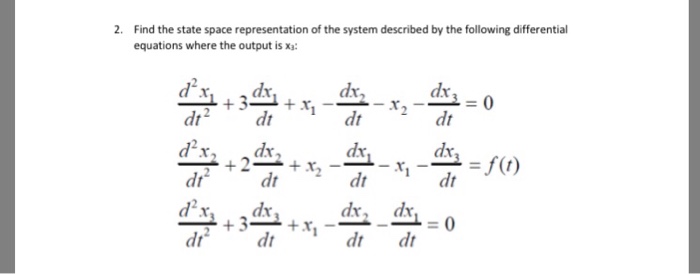 Solved Find The State Space Representation Of The System