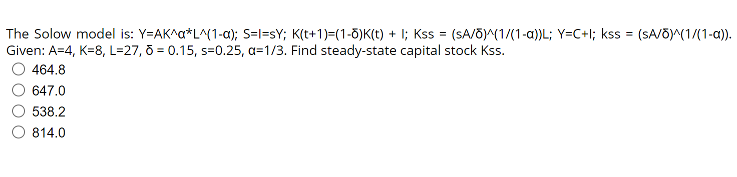 Solved The Solow model is: | Chegg.com