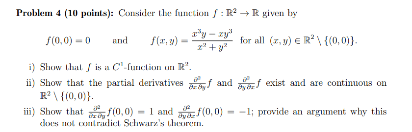 Solved Problem 4 (10 points): Consider the function f:R2→R | Chegg.com