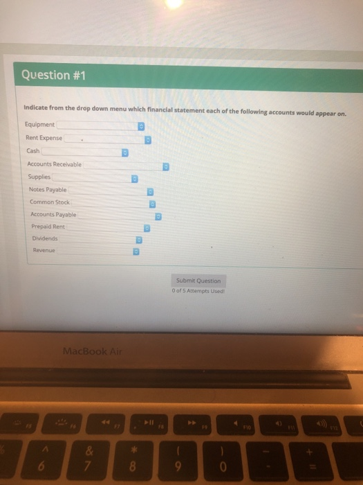 Solved: Question #1 Indicate From The Drop Down Menu Which... | Chegg.com