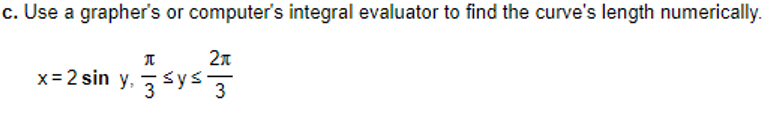 c. ﻿Use a grapher's or computer's integral evaluator | Chegg.com