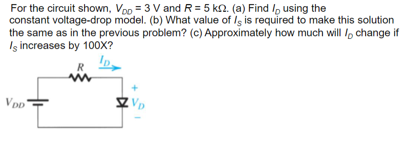 Solved For the circuit shown, Vpp = 3 V and R = 5 k22. (a) | Chegg.com