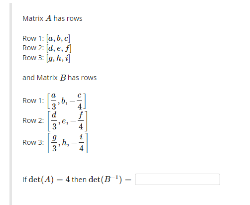 Solved Matrix A has rows Row 1: [a,b,c] Row 2: [d,e,f] Row | Chegg.com