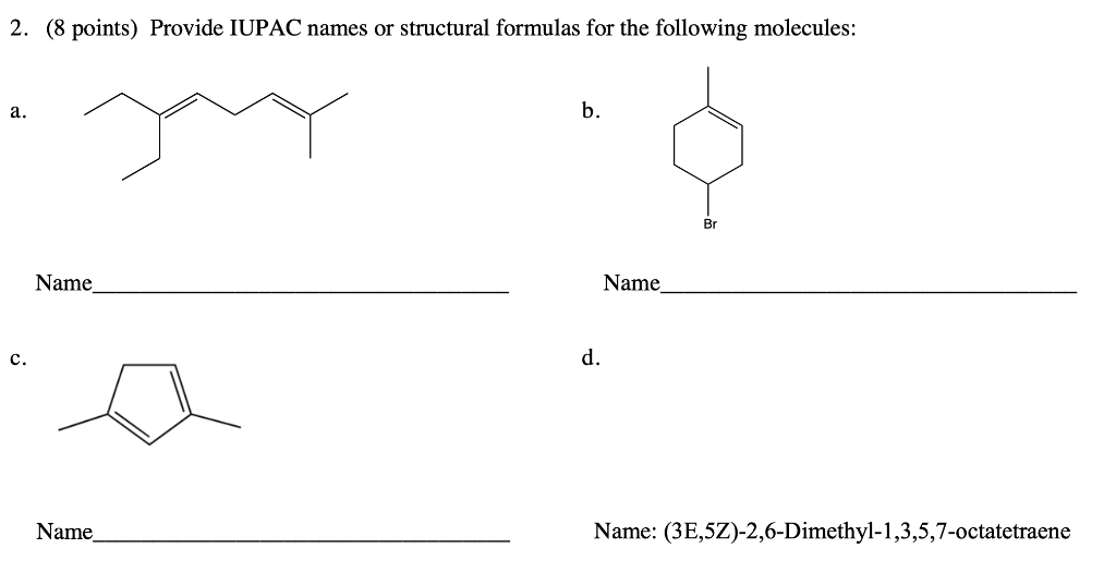 Solved 2. (8 points) Provide IUPAC names or structural | Chegg.com