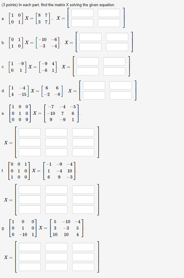 Solved (3 points) In each part, find the matrix X solving | Chegg.com