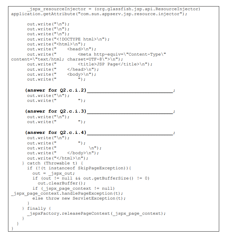 c) JSP lifecycle is defined as translation of JSP | Chegg.com