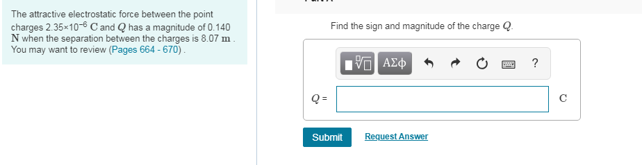 Solved The attractive electrostatic force between the point | Chegg.com