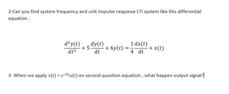 Solved 2-Can you find system frequency and unit impulse | Chegg.com