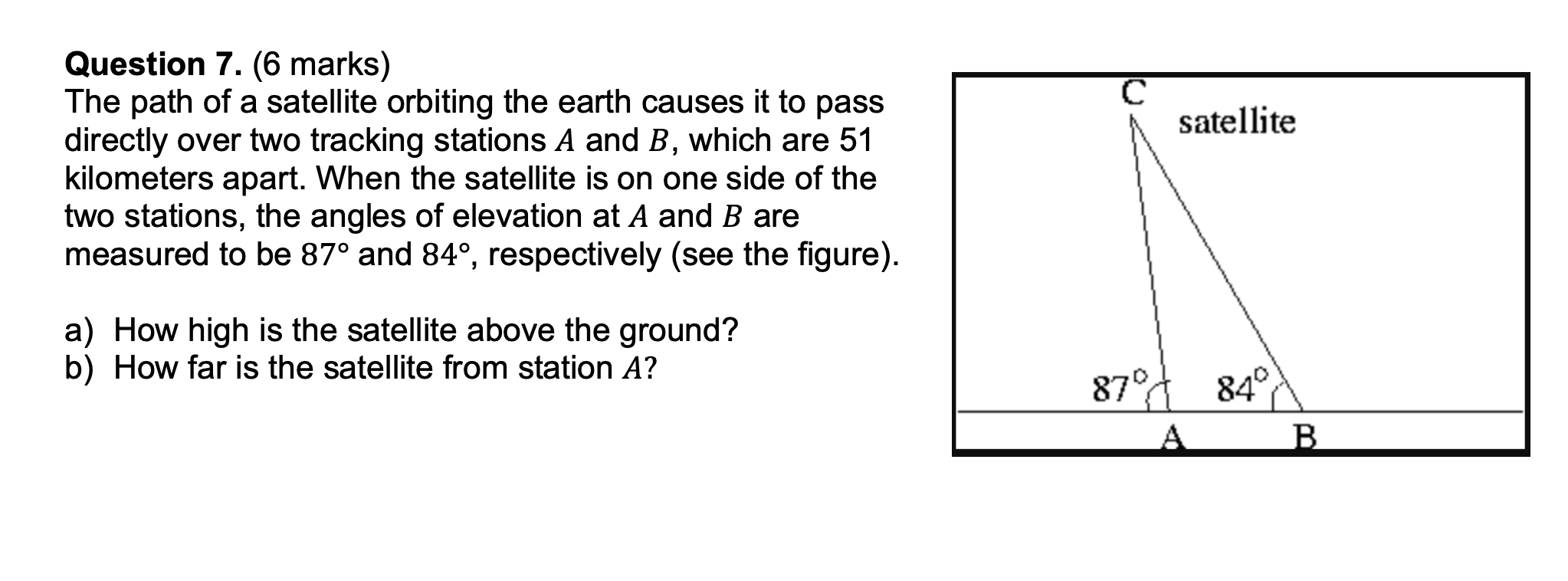 Solved с satellite Question 7. (6 marks) The path of a | Chegg.com
