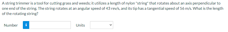 Solved A string trimmer is a tool for cutting grass and | Chegg.com