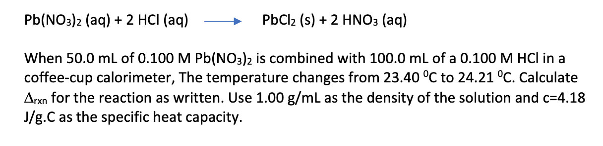 Solved Pb(NO3)2 (aq) + 2 HCl (aq) PbCl2 (s) + 2 HNO3 (aq) | Chegg.com