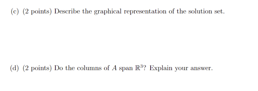 Solved 2. (2 points) Determine whether the vectors span R2. | Chegg.com