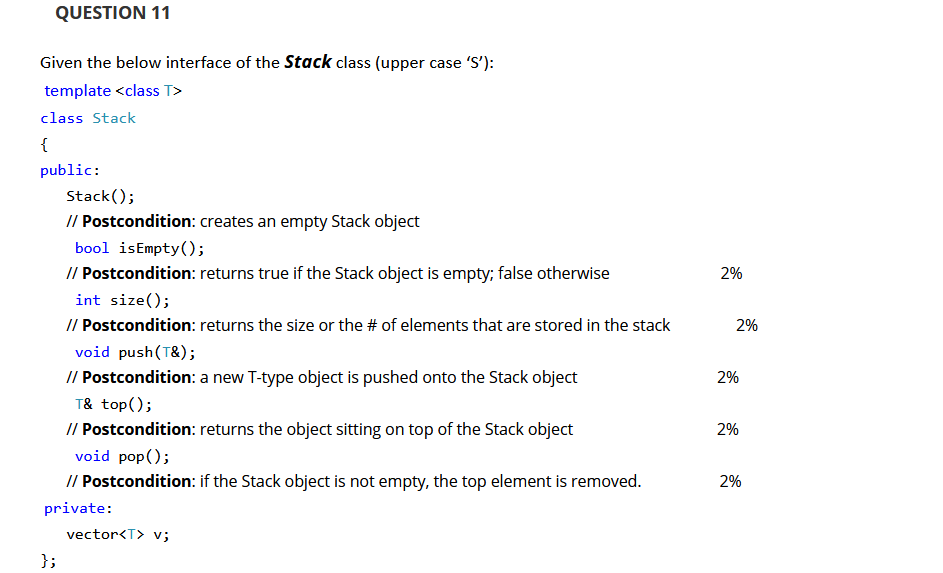 Solved QUESTION 11 Given the below interface of the Stack | Chegg.com