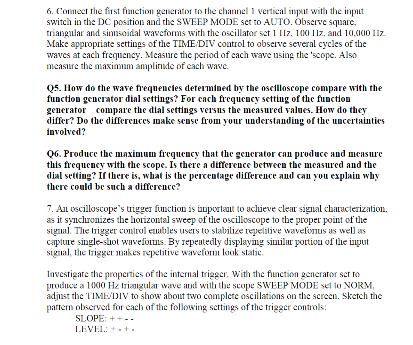 Solved Connect the first function generator to the channel 1 | Chegg.com