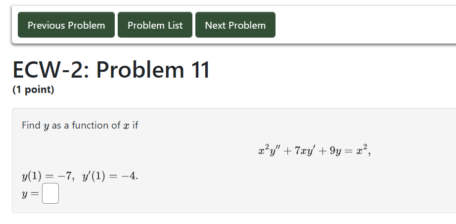 Solved ECW-2: Problem 11 (1 point) Find y as a function of x | Chegg.com