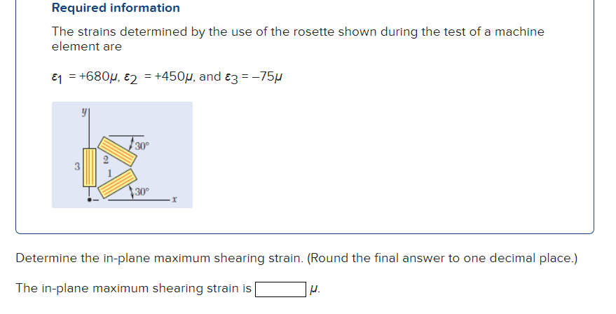 Solved The strains determined by the use of the rosette | Chegg.com