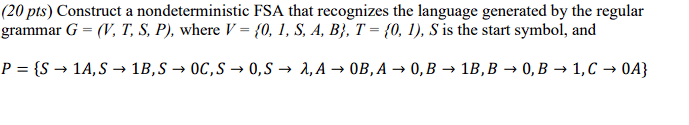 Solved 20pts ) Construct a nondeterministic FSA that | Chegg.com