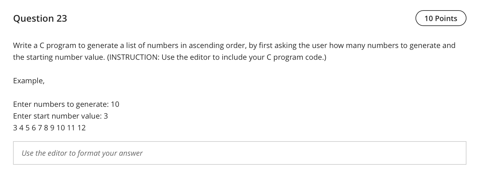 Solved Question 23 10 Points Write A C Program To Generate A 9068