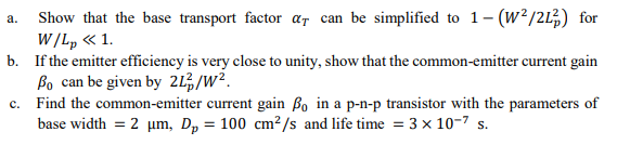 Solved a. ﻿Show that the base transport factor αT ﻿can be | Chegg.com