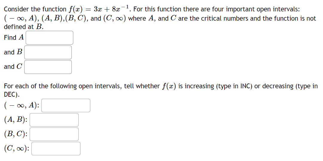 Solved Consider The Function F X 3x 8x−1 For This Function