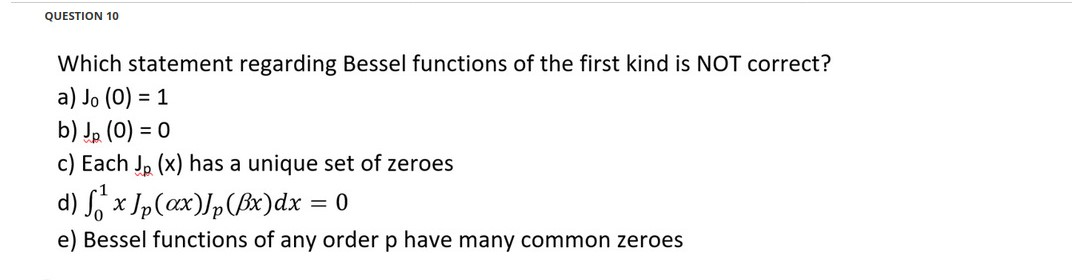Solved QUESTION 10 Which statement regarding Bessel | Chegg.com