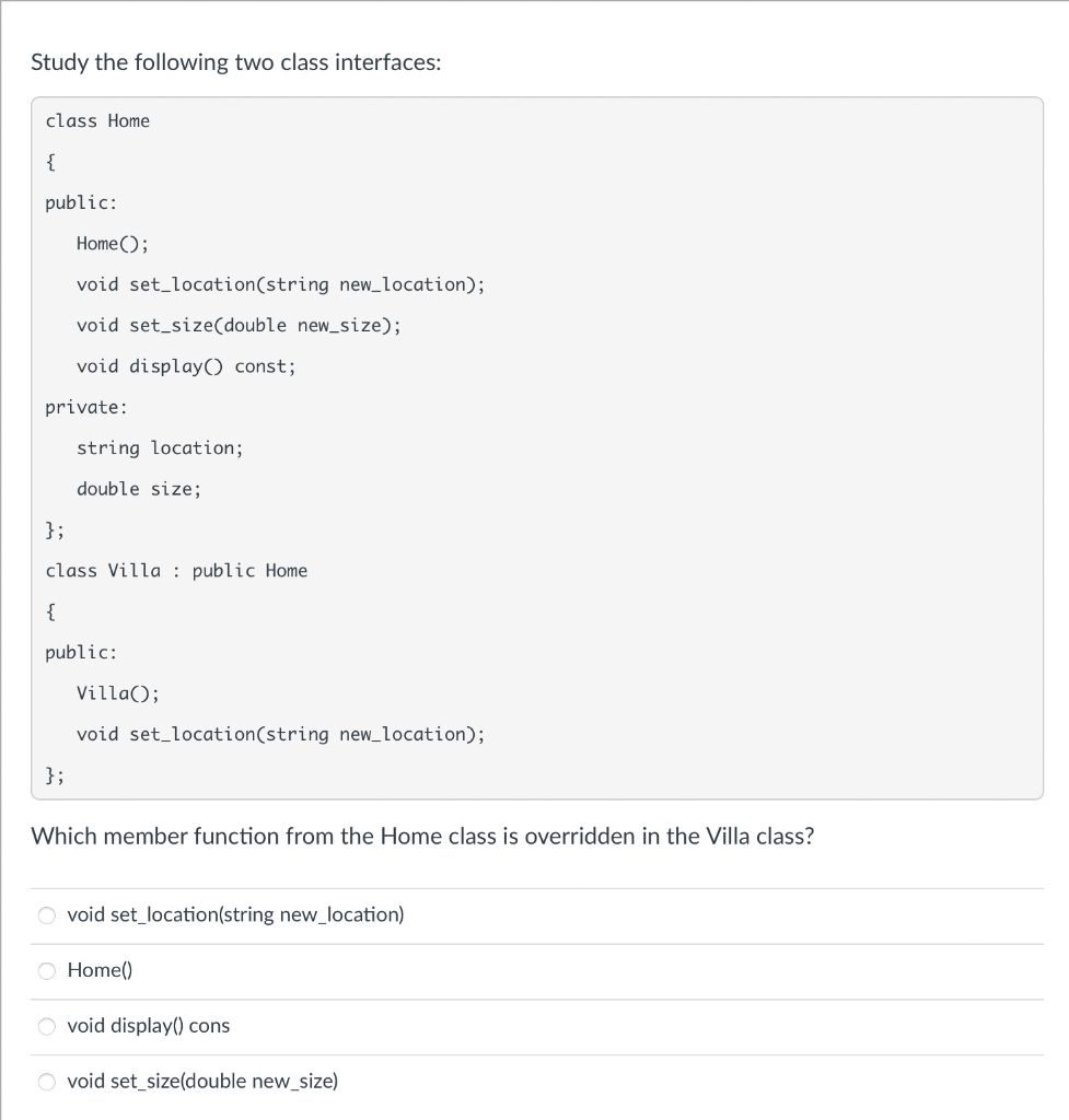 Solved Study the following two class interfaces: class Home | Chegg.com