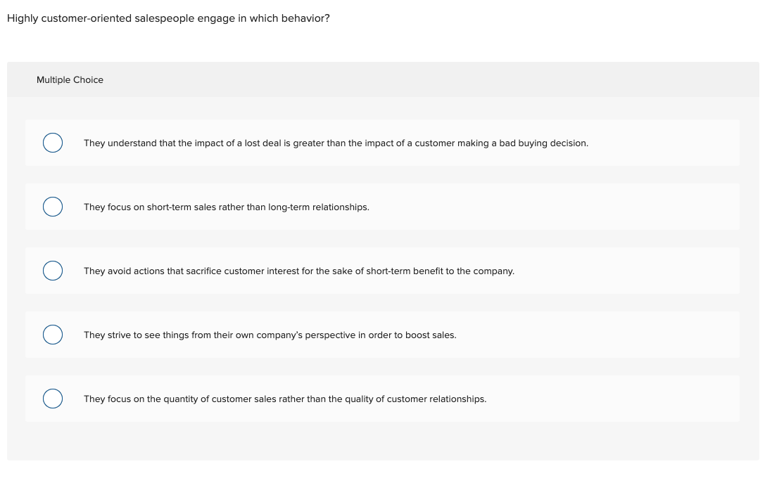 Solved Highly customer-oriented salespeople engage in which | Chegg.com