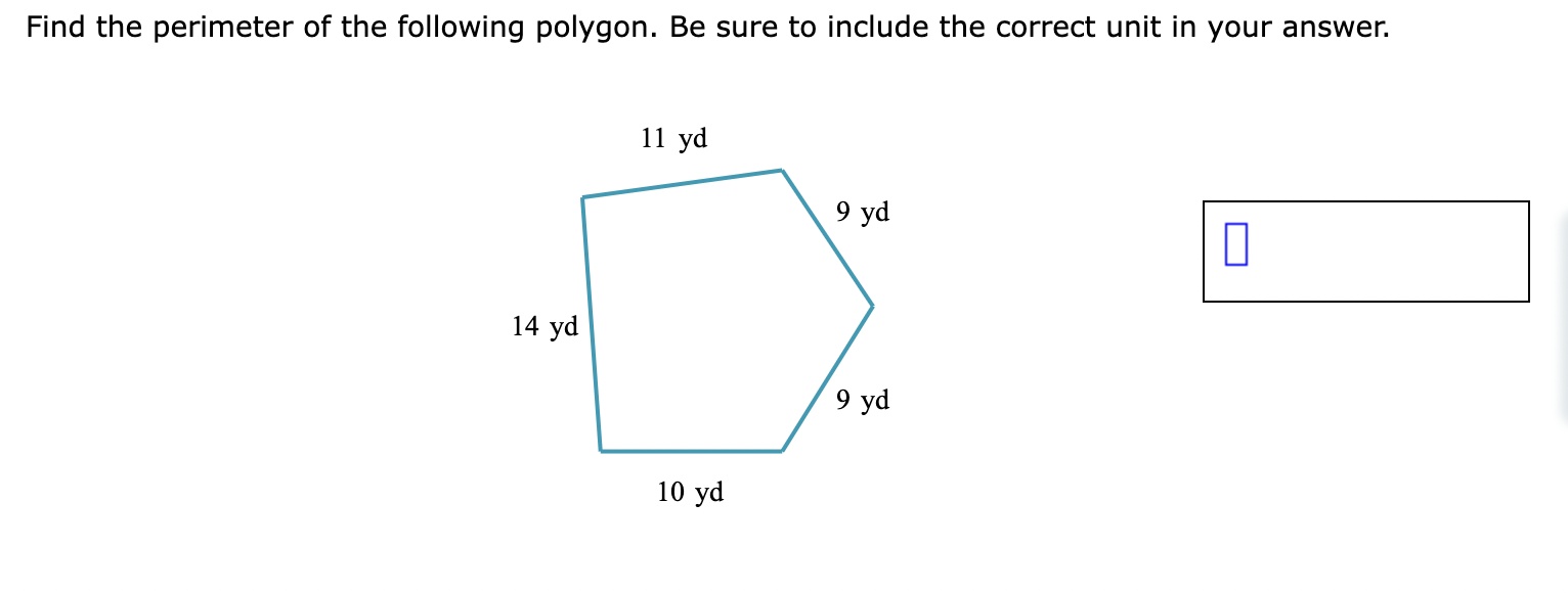 Solved Find the perimeter of the following polygon. Be sure | Chegg.com