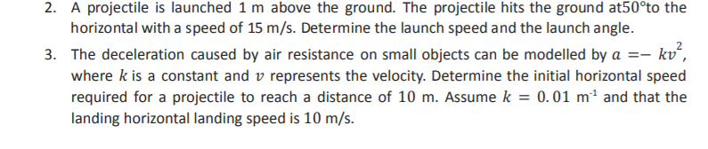Solved 2. A projectile is launched 1 m above the ground. The | Chegg.com