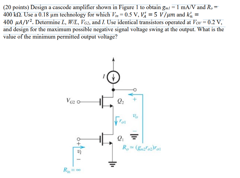 Solved (20 points) Design a cascode amplifier shown in | Chegg.com